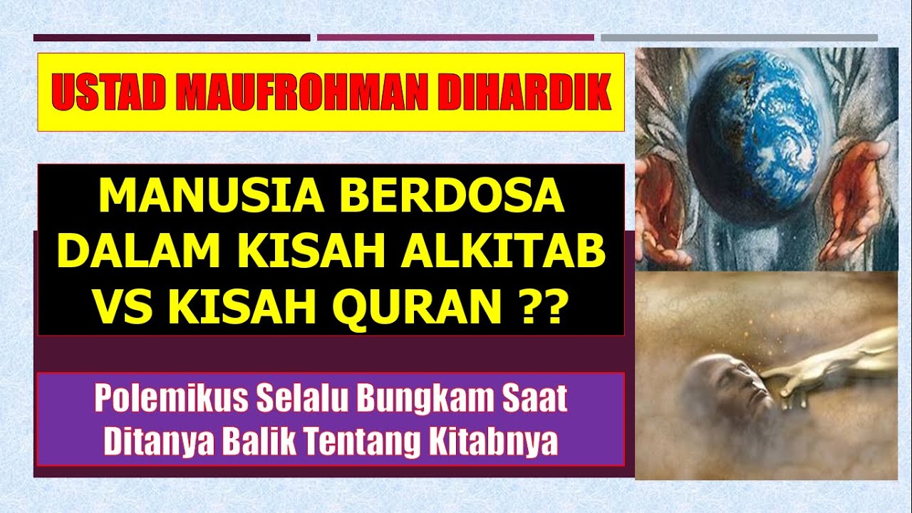 Kisah Manusia Berdosa Dalam Alkitab vs Kisah Quran ?? - YouTube