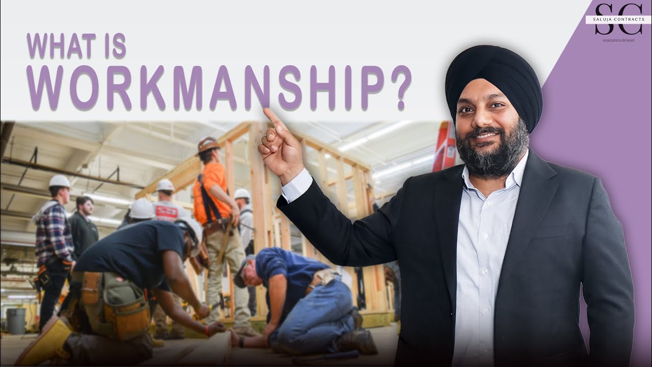 || WHAT IS WORKMANSHIP? Parameters to measure workmanship for your ...