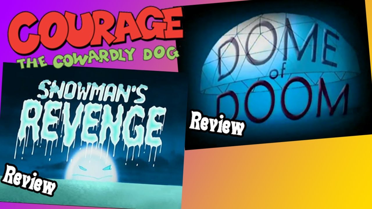 Dome Of Doom/Snowman's Revenge | Courage The Cowardly Dog Episode 37 ...