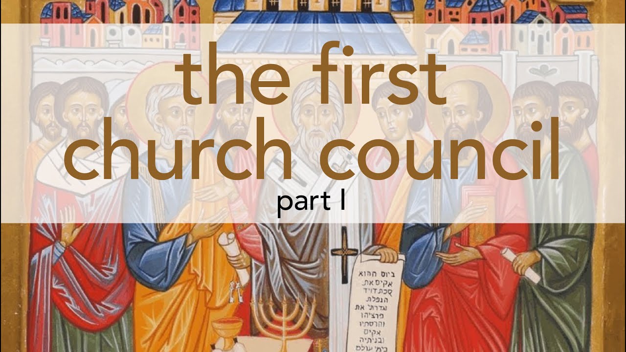 The First Church Council - Book of Acts 15:1-5 - YouTube