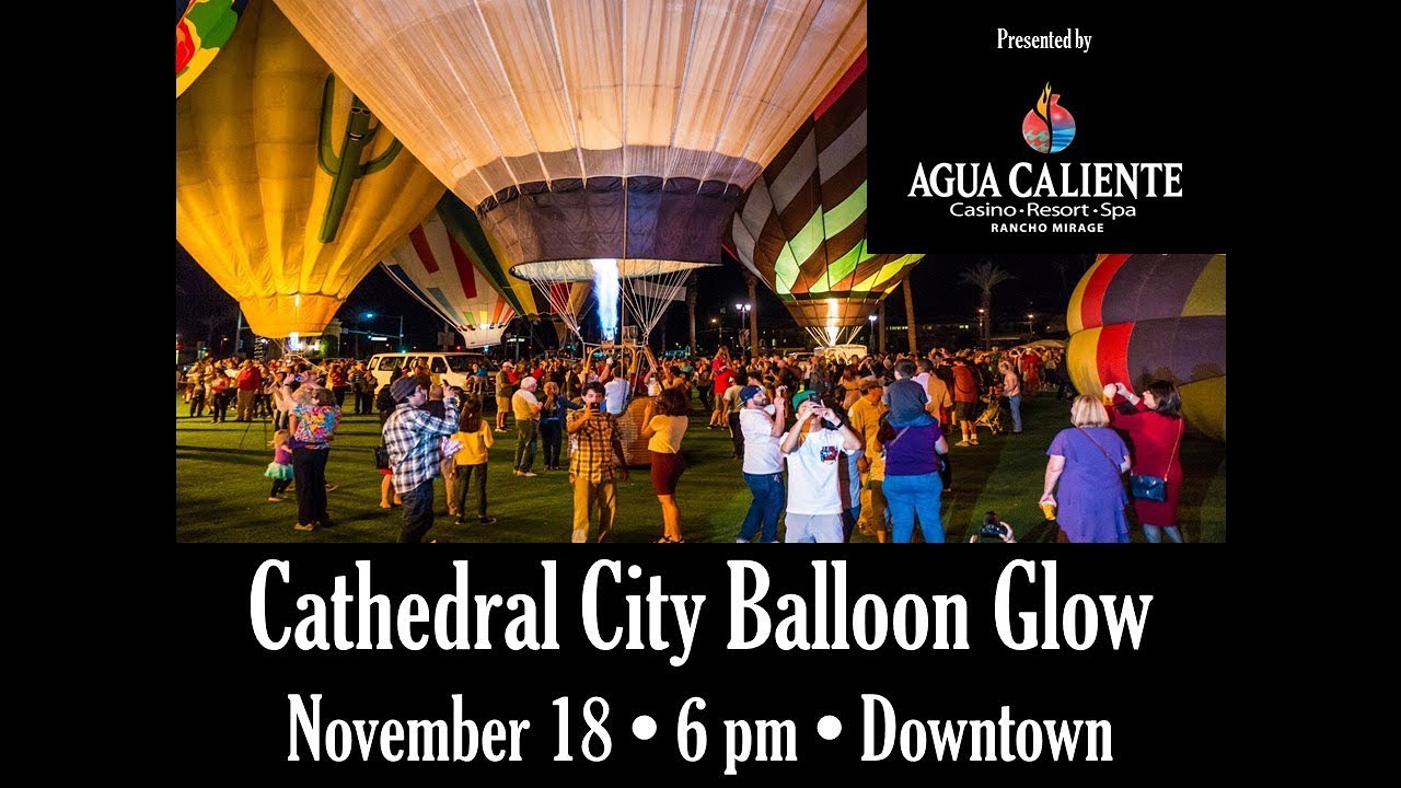 Cathedral City Hot Air Balloon Festival - Inside Scoop on the Balloon ...