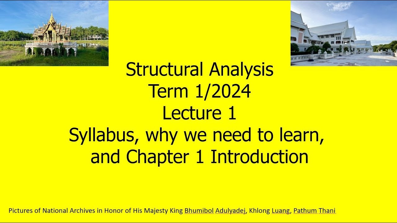 01 Ch 1 Introduction Structural Analysis Term 1 2024 July 8 2024 - YouTube