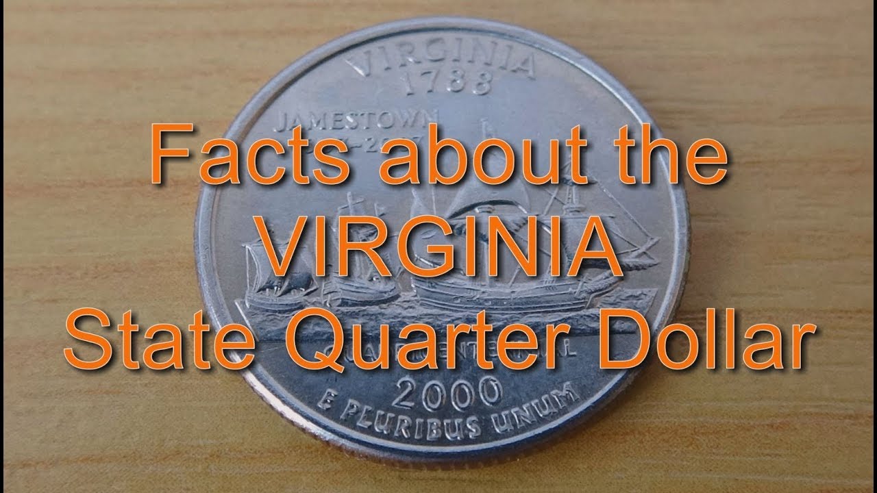 Facts about the VIRGINIA State Quarter Dollar - YouTube