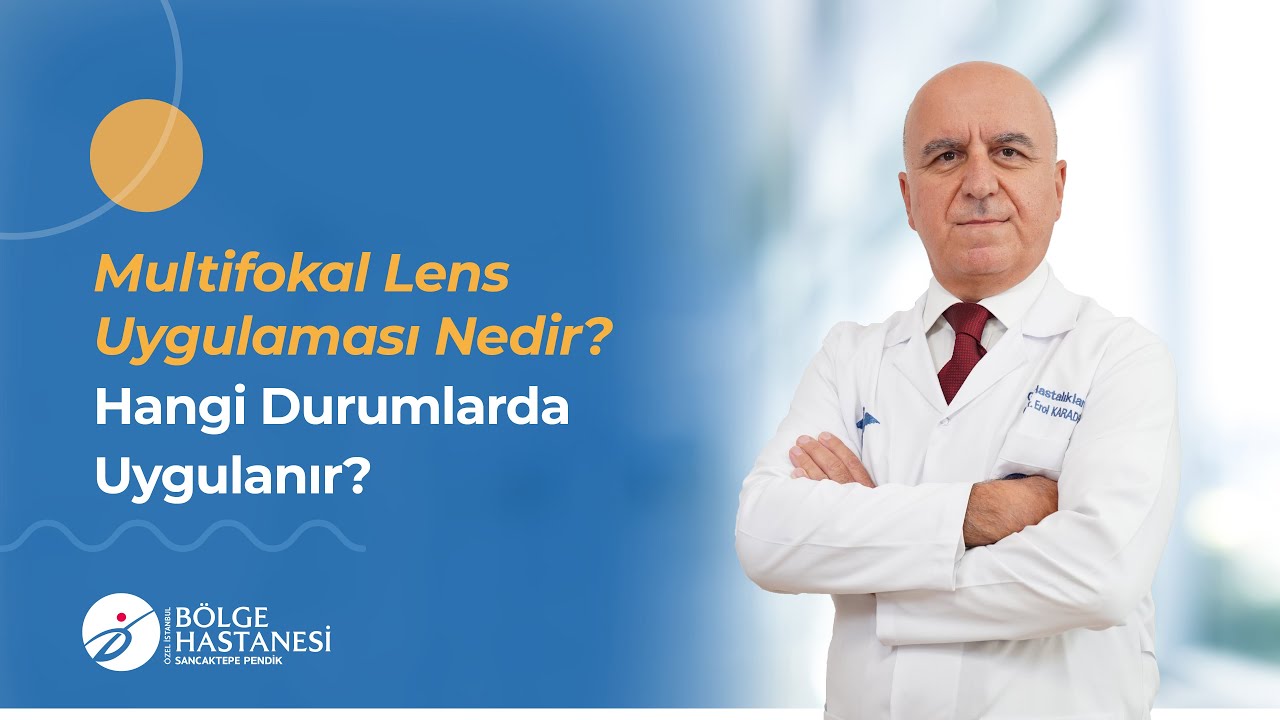 Multifokal Lens Uygulaması Nedir? Hangi Durumlarda Uygulanır? - YouTube