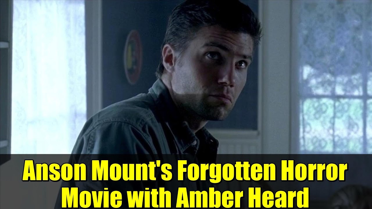 Anson Mount's Forgotten Horror Movie with Amber Heard - YouTube