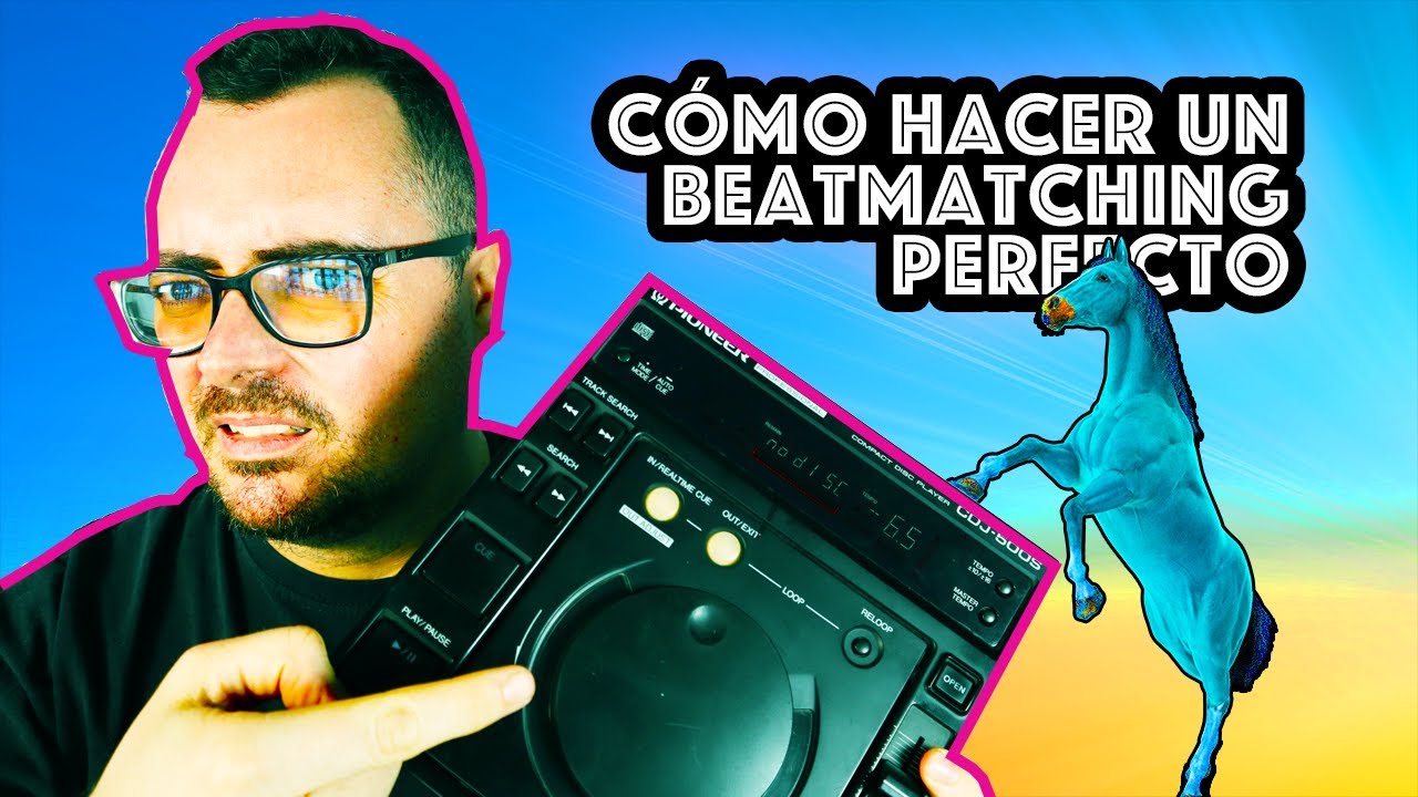 Curso de Dj ep. 4 - Cómo hacer el beatmatching a oído - YouTube