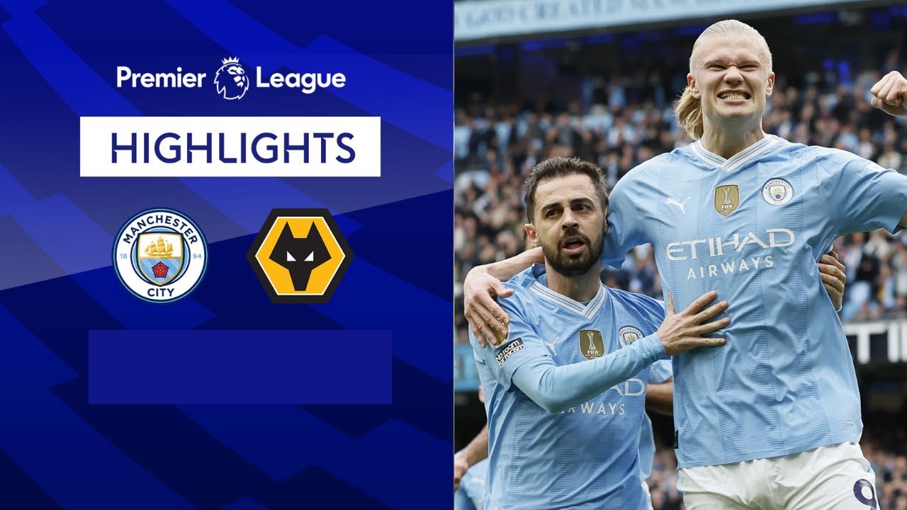 Wolves vs Manchester City Highlights - YouTube