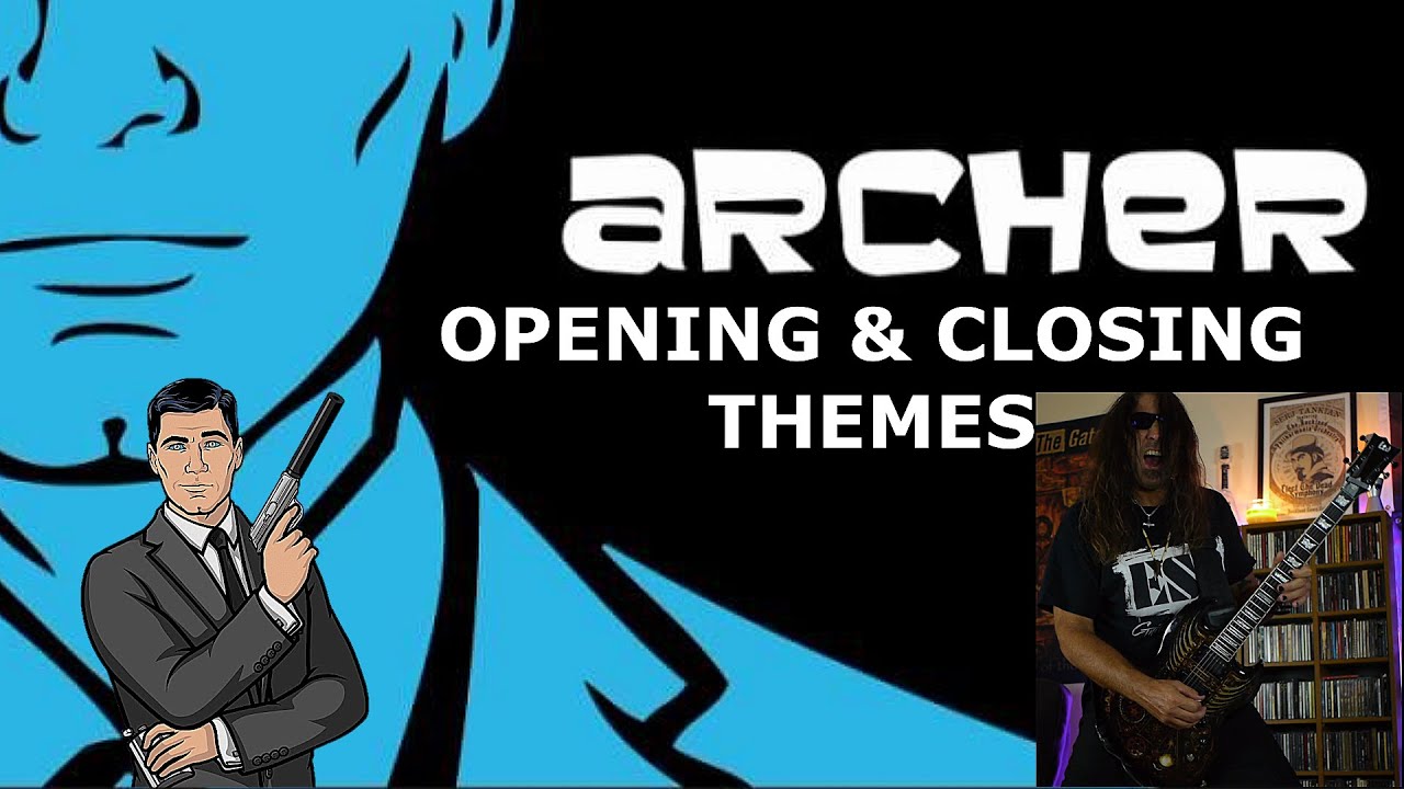ARCHER OPENING & CLOSING THEMES | METAL VERSION by XENÖ #archer - YouTube