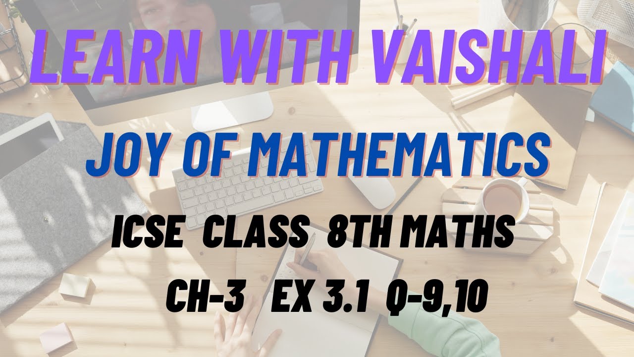 ICSE Standard 8th | Joy of Mathematics | Maths | Chapter 3 | Exponents ...