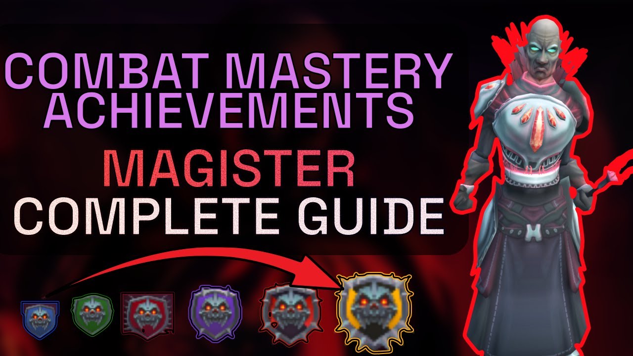 Magister Mastery - Complete Combat Achievement Guide - YouTube