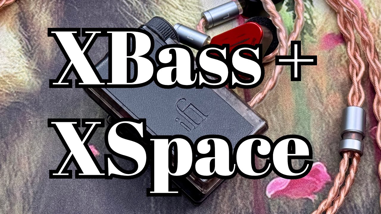 XBass and XSpace - What do they do? iFi Go blu Air - YouTube