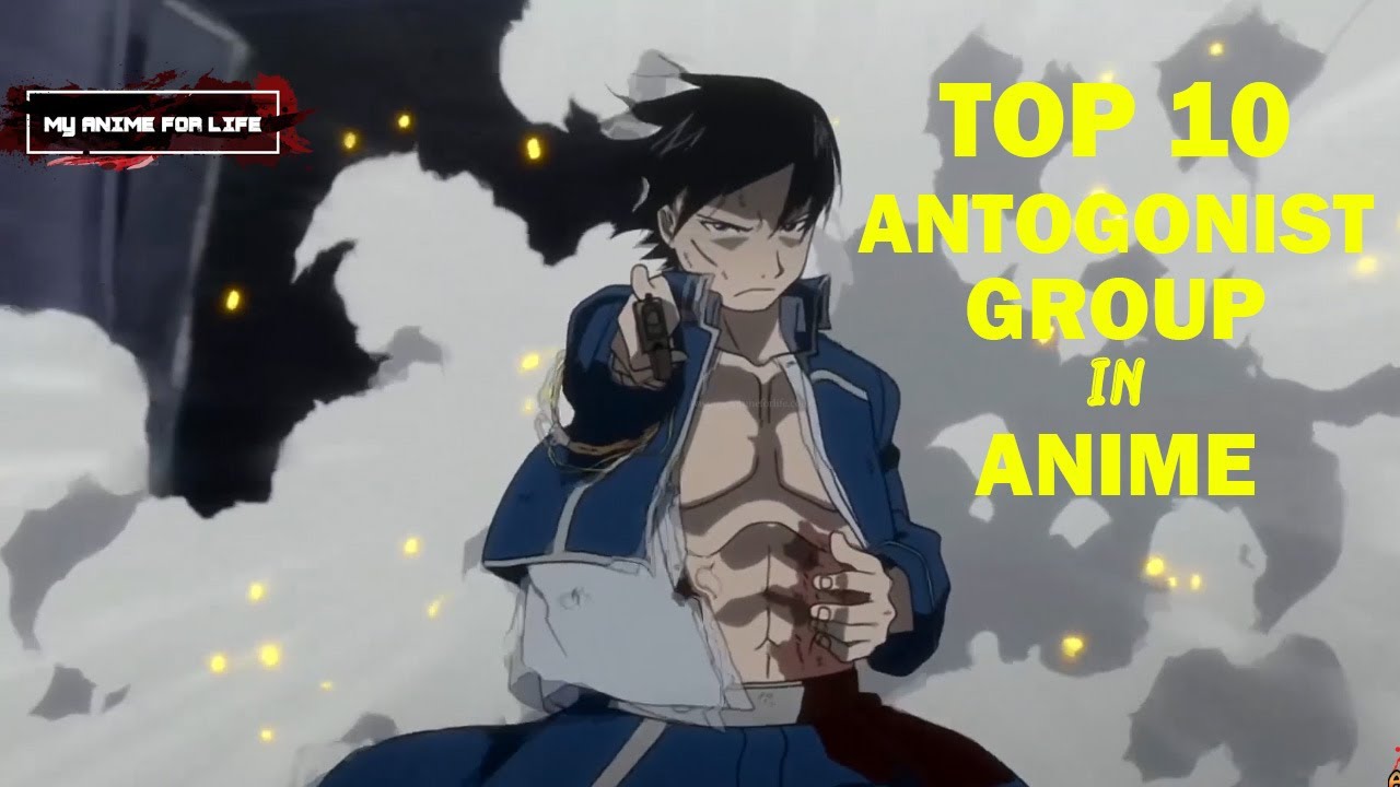 Top 10 Antagonist Groups in Anime - YouTube