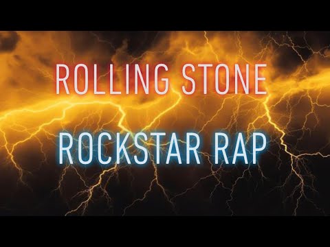 (Rolling Stone Rockstar Rap) - YouTube