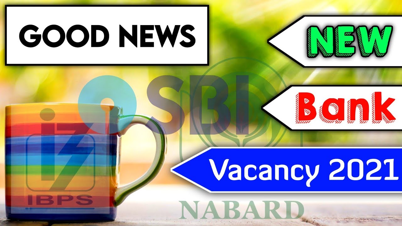 Good News For Banking Aspirant | New Bank Notification 2021 | - YouTube