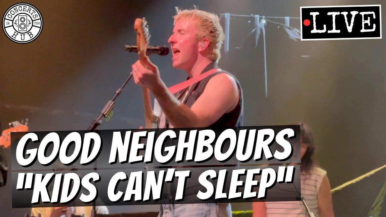 Good Neighbours "Kids Can't Sleep" LIVE - YouTube
