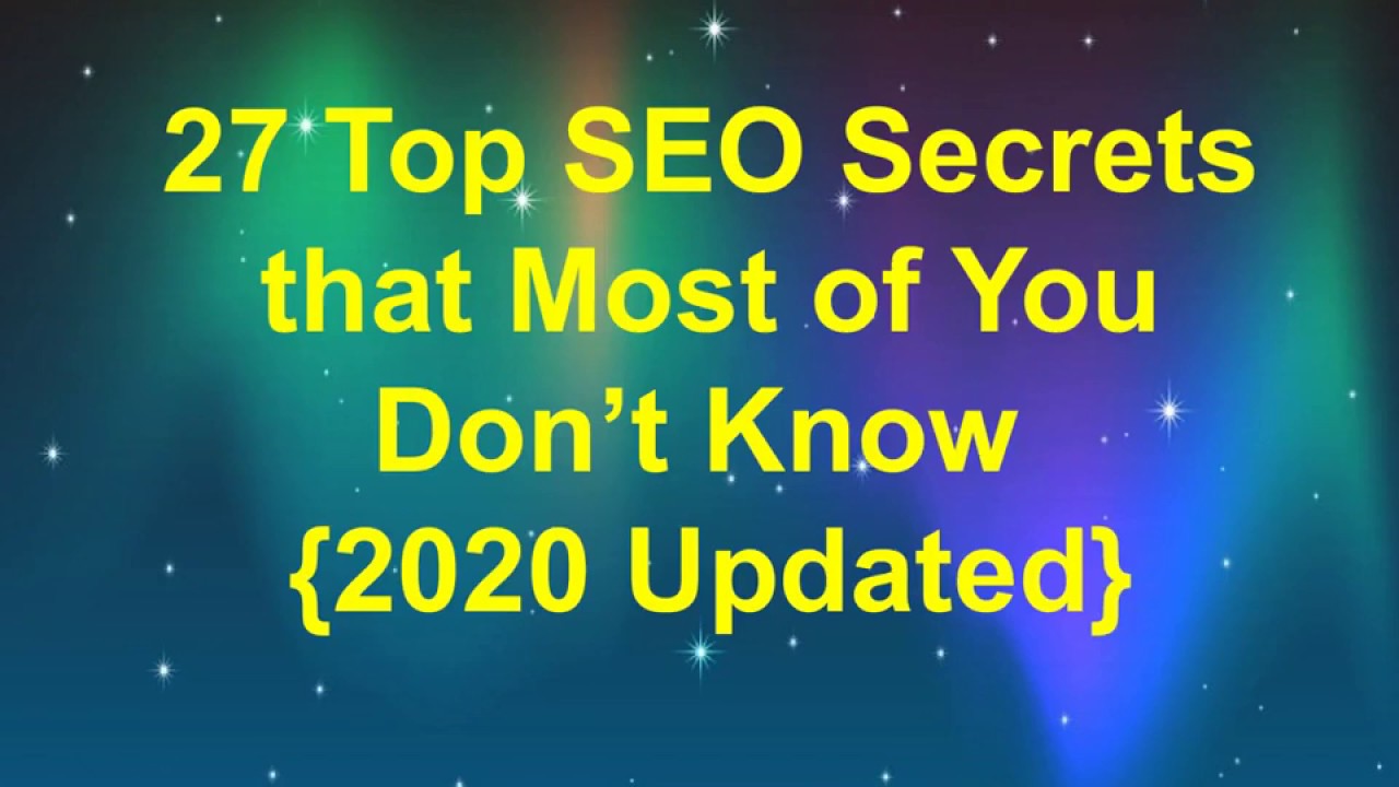 Google SEO Secrets 2020: Top SEO Secrets That Most of You Skip - YouTube