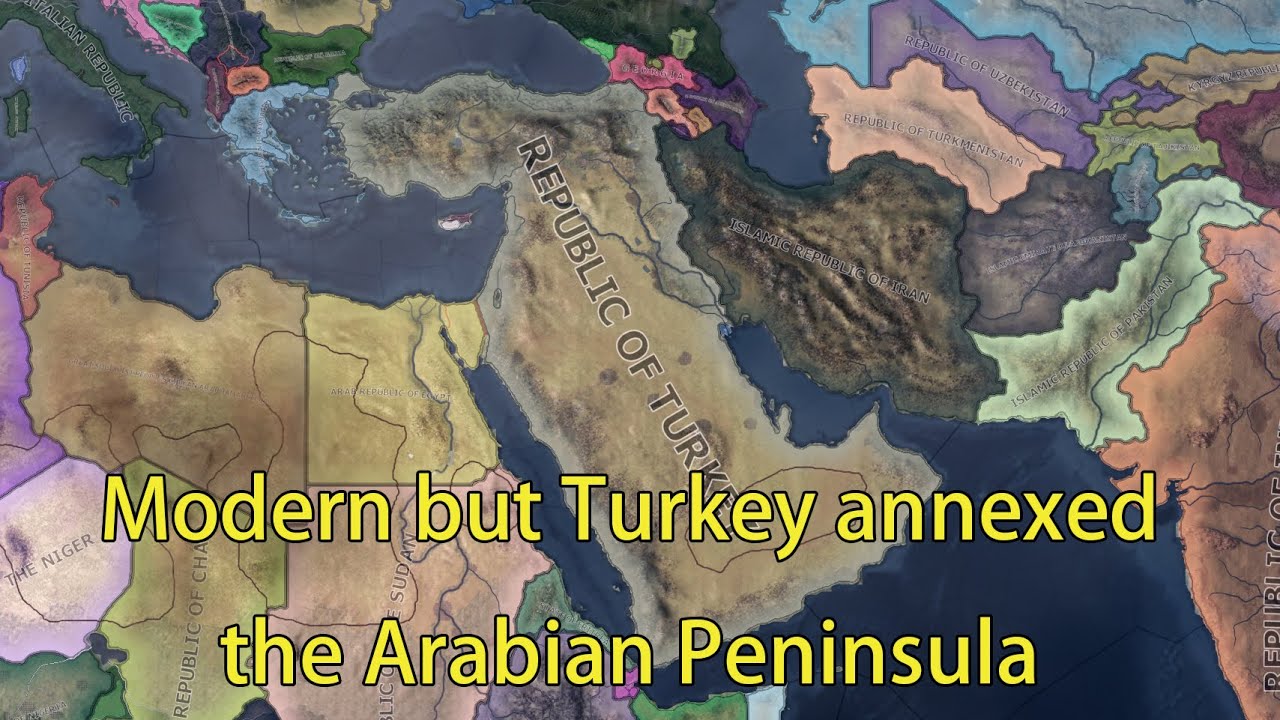 Modern but Turkey annexed the Arabian Peninsula | Hoi4 Timelapse - YouTube