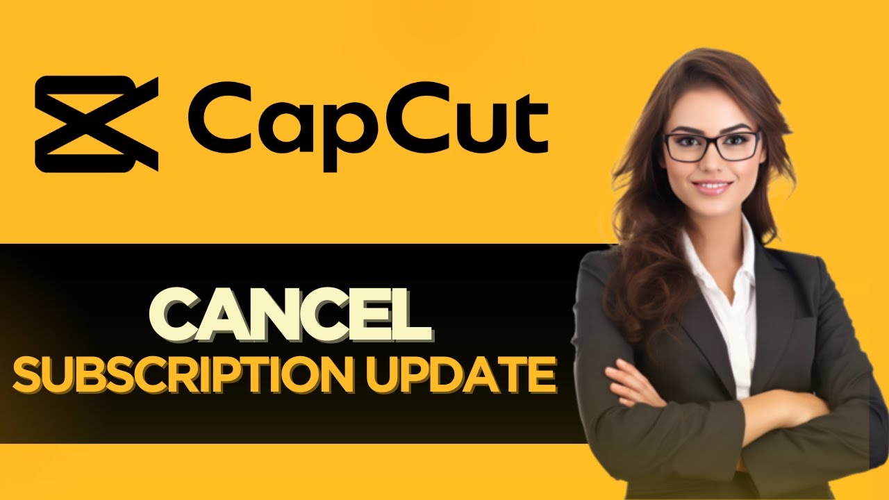 How To Easily Cancel Your CapCut Subscription - Updated 2025 - YouTube