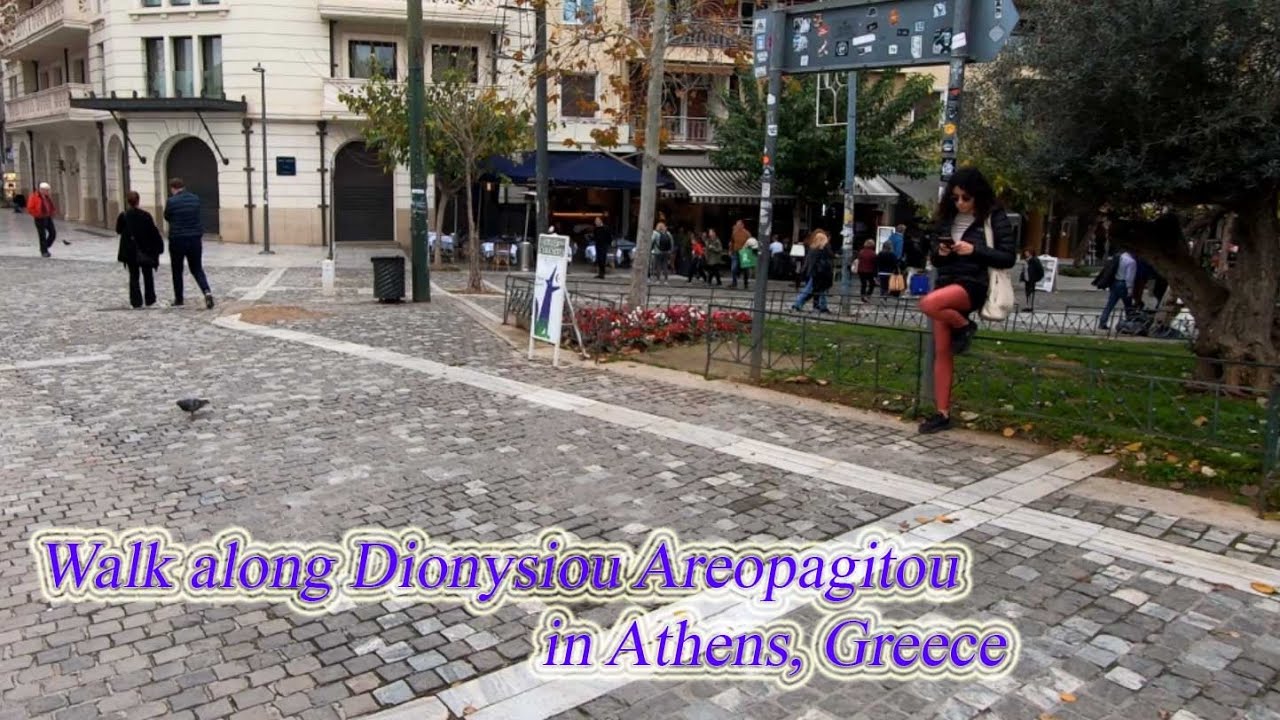 Walking in Greece. Walk along Dionysiou Areopagitou in Athens. - YouTube