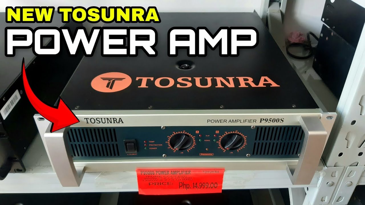 Bagong Model Na Power Amp ni Tosunra_Price Update December 2023 - YouTube