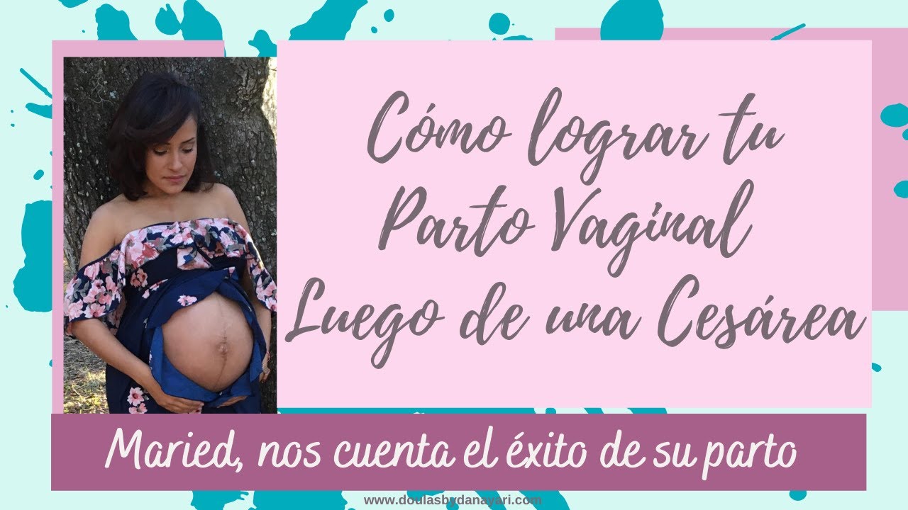 Cómo lograr un parto vaginal luego de una cesárea (Vbac) (Tolac), How ...