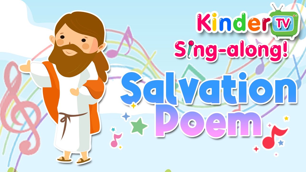 (KinderTV Sing-along!) “Salvation Poem” - YouTube