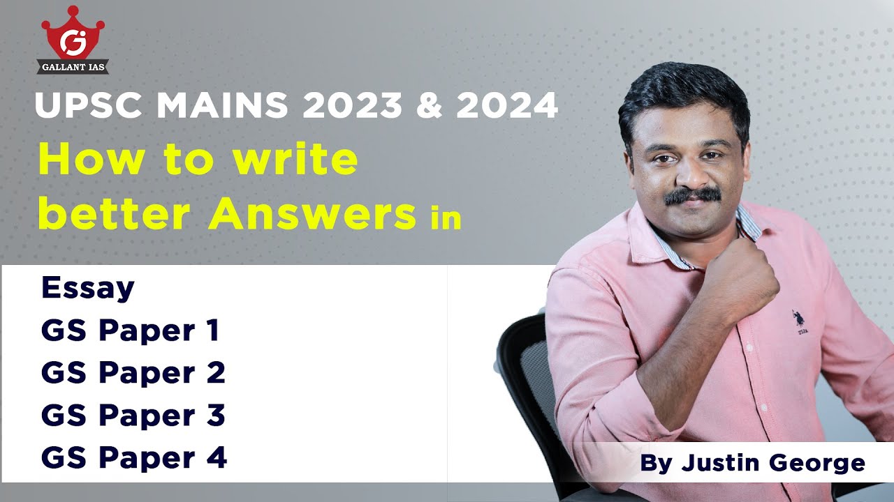 How to write better Answers in GS Paper 1,2,3,4 and Essay | UPSC MAINS ...