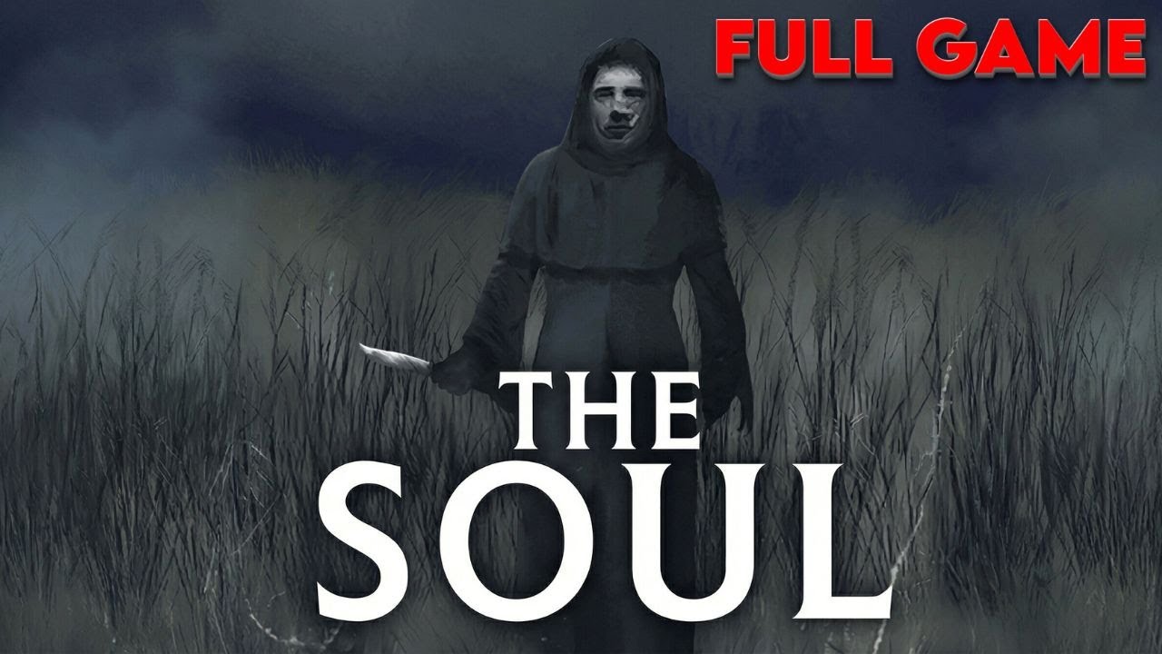 The Soul Full Playthrough | Indie Horror Game | by Noxus Games Studio ...