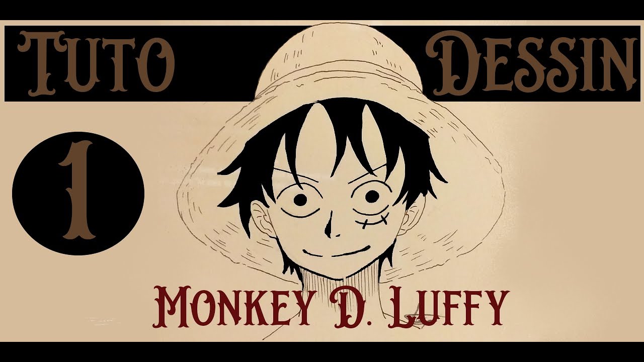 TUTO Dessin #1 : Monkey D. Luffy (One Piece) - YouTube