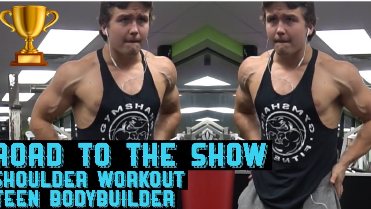 Road to the show Week #2 Teen Bodybuilder shoulder workout! - YouTube