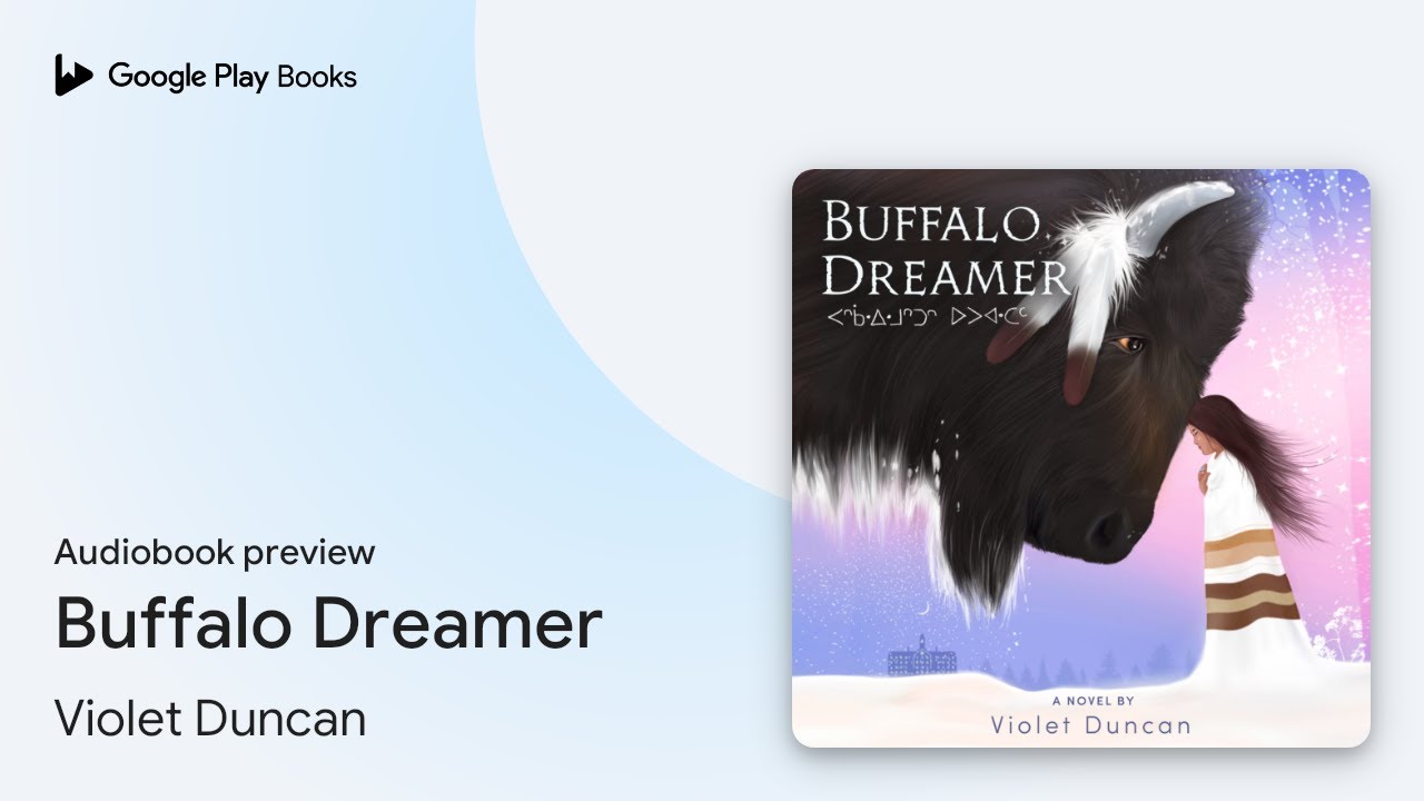 Buffalo Dreamer by Violet Duncan · Audiobook preview - YouTube