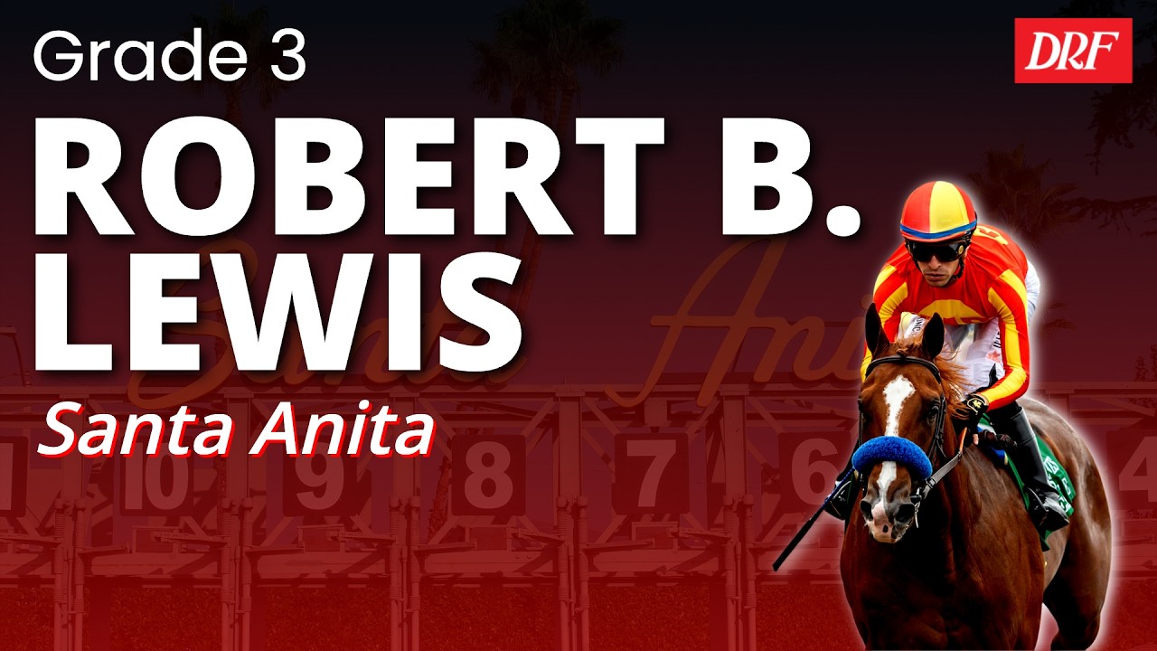 G3 Robert B Lewis Picks & Analysis | Derby prep @ Santa Anita ...