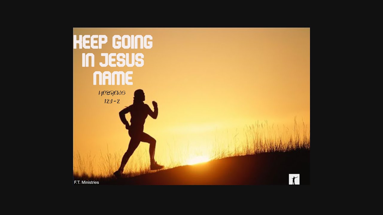 Keep On Going in Jesus Name - YouTube