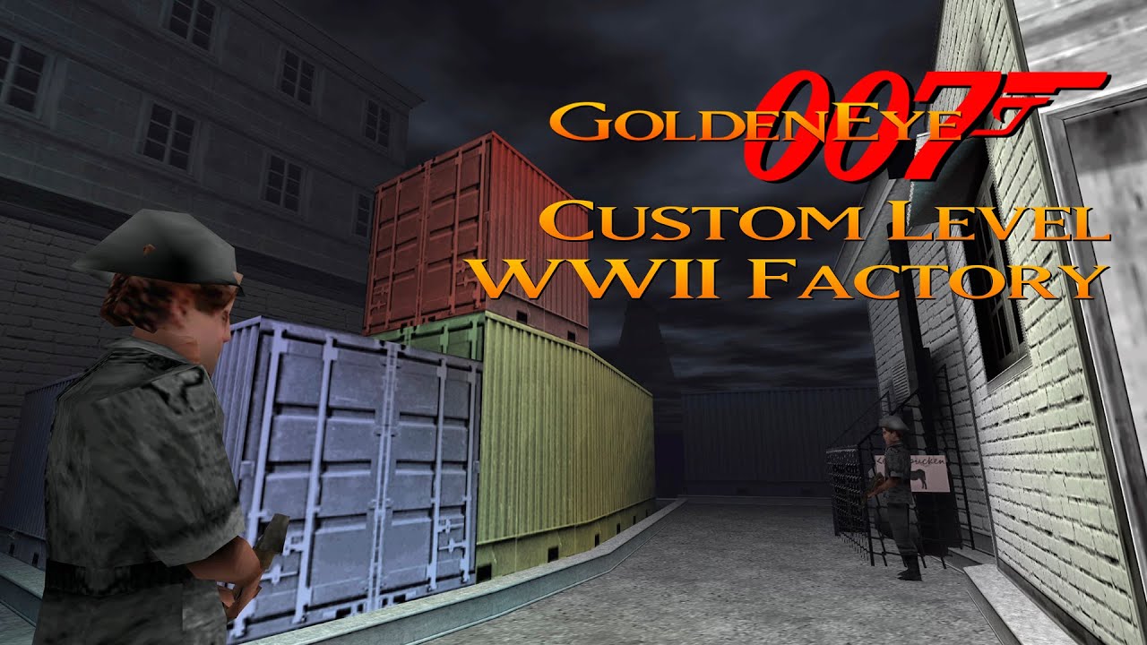 GoldenEye 007 N64 - WW2 Factory - 00 Agent (Custom level) - YouTube