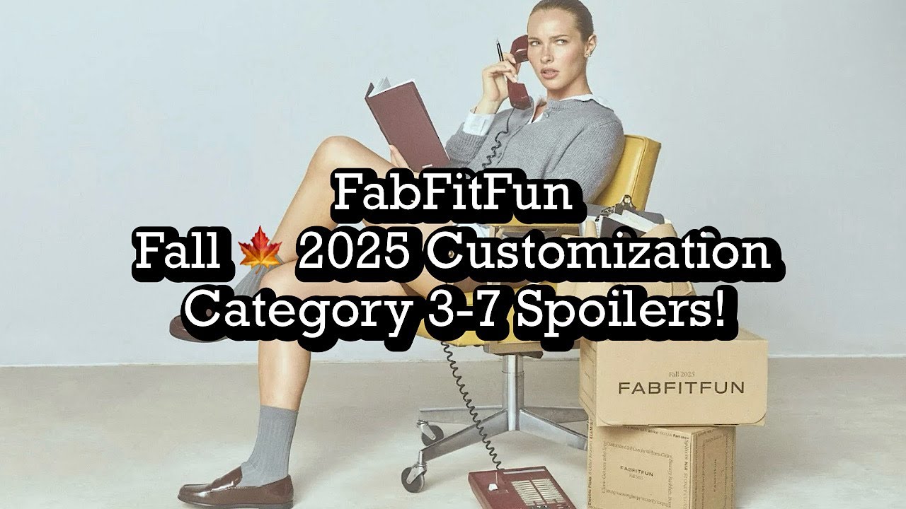 FabFitFun Fall 🍁 2025 Customization Category 3-7 Spoilers! | BeautyAmaB ...