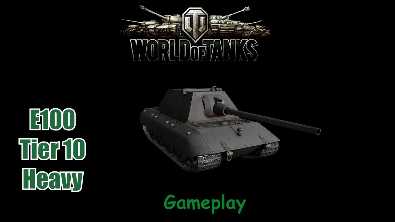WoT: E-100 Gameplay - YouTube