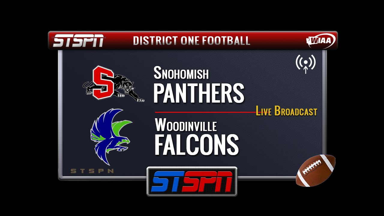 Snohomish Panthers vs Woodinville Falcons Varsity Football - YouTube