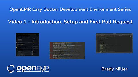 OpenEMR Easy Docker Development Environment Series - YouTube