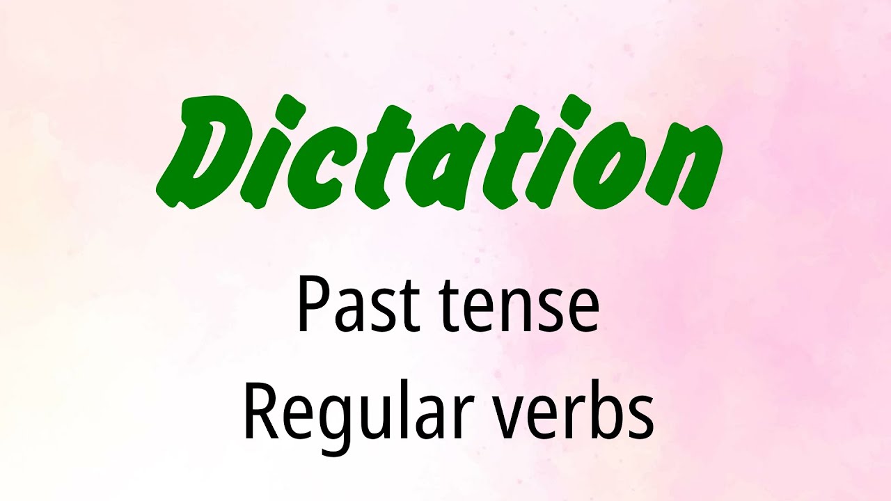 Dictation - Past Simple Regular Verbs - YouTube