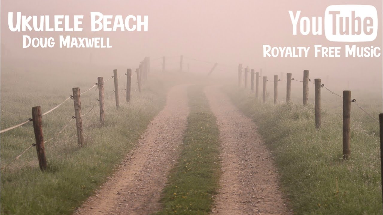 Ukulele Beach - Doug Maxwell (No Copyright Music) - YouTube