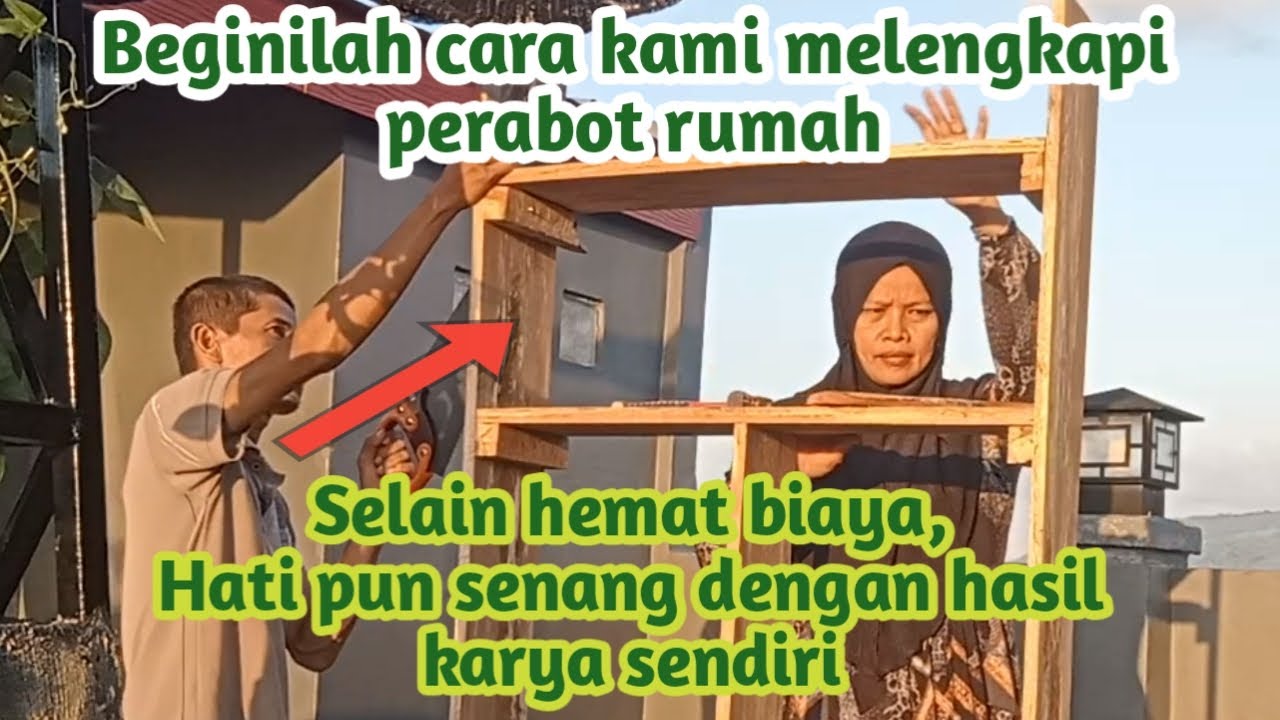 Membuat Perabot Rumah Hemat Biaya || Beginilah cara kami memenuhi ...