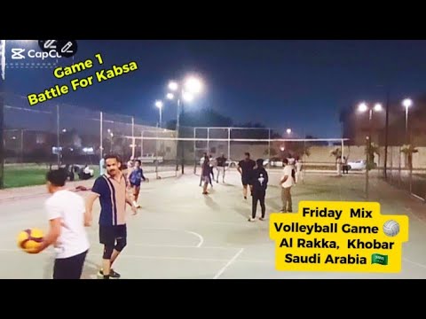 Battle For Kabsa, Friday Mix Volleyball Game Al Rakka Khobar KSA # ...