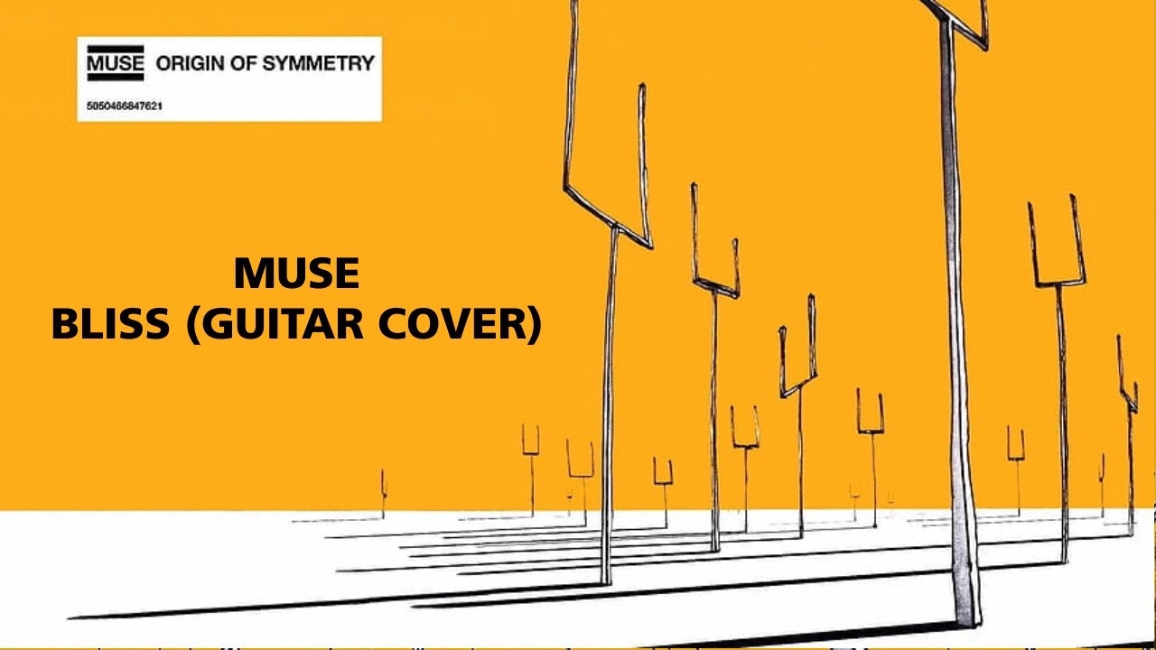 Muse - Bliss (Guitar Cover) - YouTube