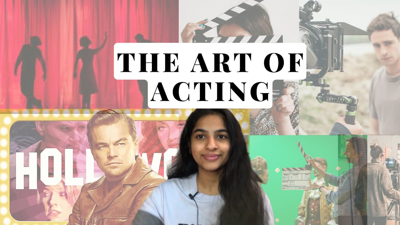 The Art of Acting - YouTube