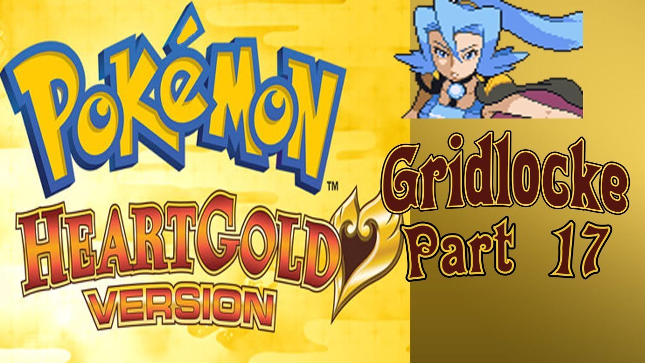 Clair Is A MONSTER! - Pokemon Heartgold Gridlocke Part 17 - YouTube