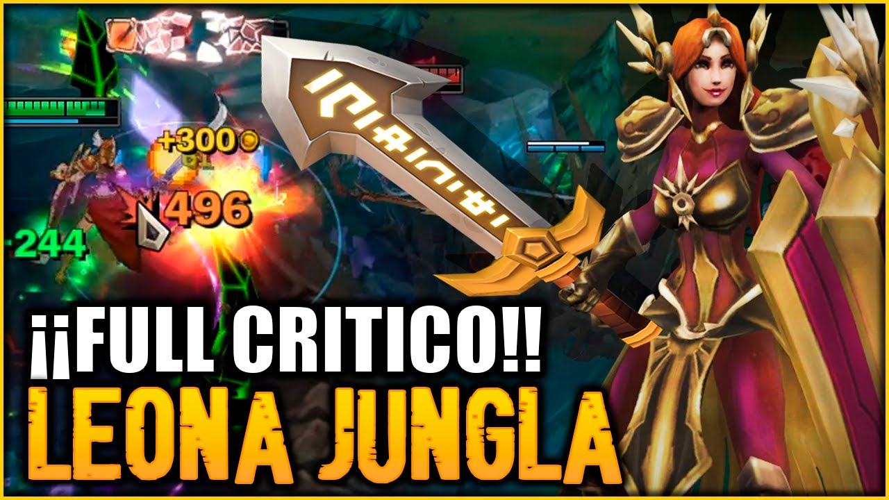 😱LEONA AD Jungla pero FULL CRÍTICO😱 - YouTube