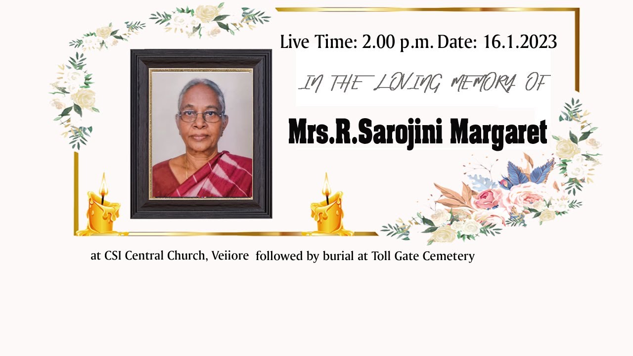 Mrs. Sarojini Margaret w/o Late Mr. Aaron Panchanathan Funeral - YouTube