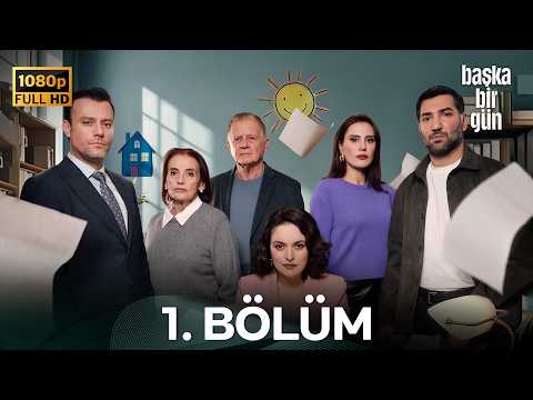 Başka Bir Gün 1.Bölüm - FULL HD