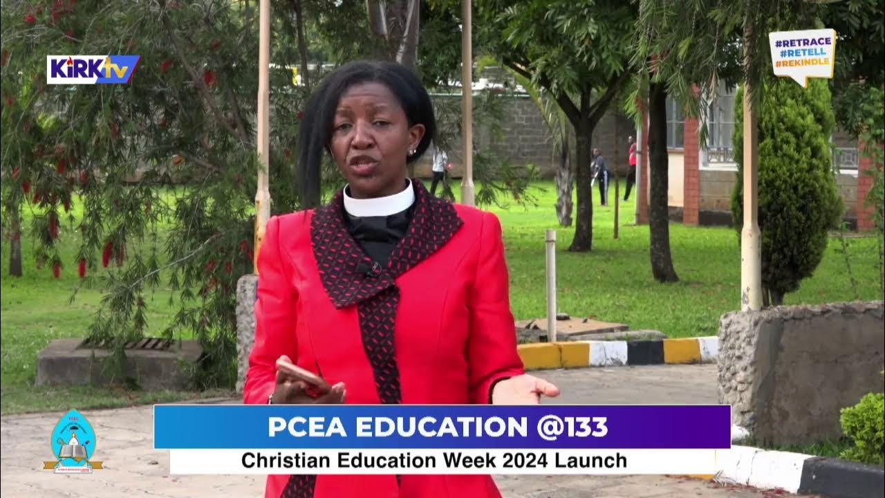Christian Education week 2024 Launch ||PCEA Education @133 - YouTube