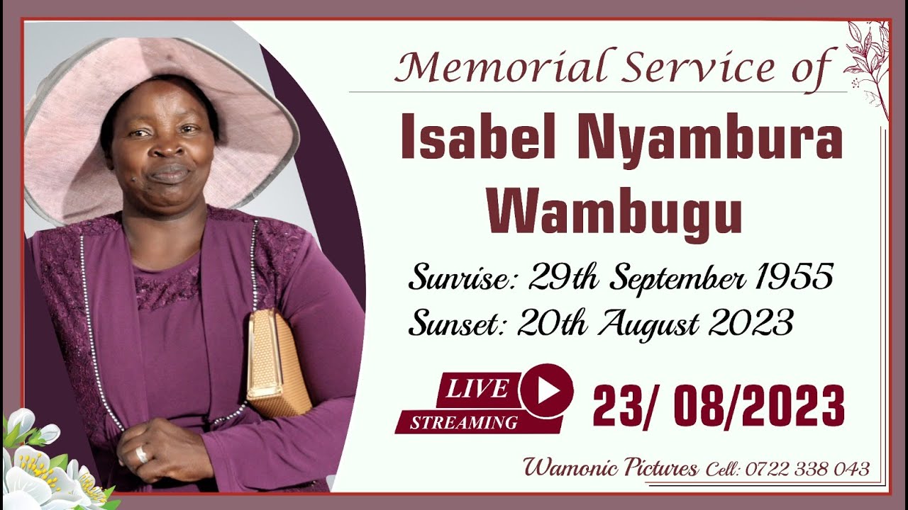 Memorial Service for the late Isabel Nyambura Wambugu. - YouTube